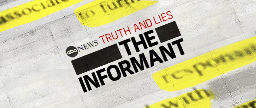 Truth and Lies: The Informant Podcast - ABC Audio